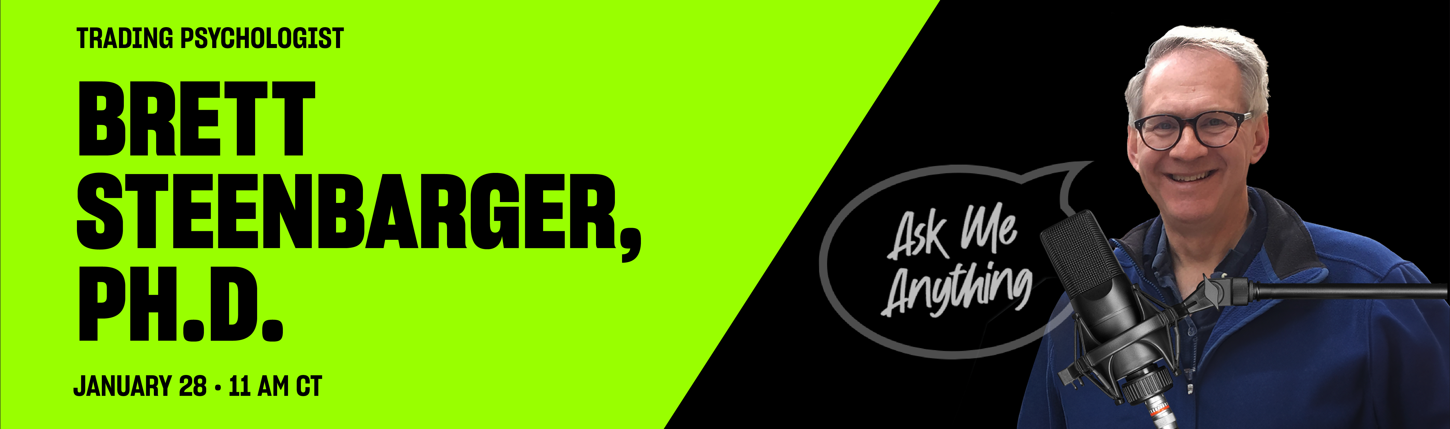 Exclusive AMA with Brett Steenbarger, Ph.D. | January 28 - TopstepTV™